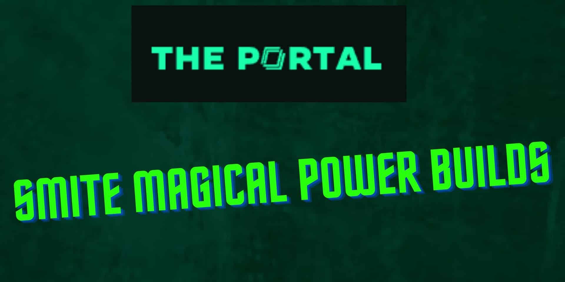 Builds Philosophy: Smite Magical Power Builds