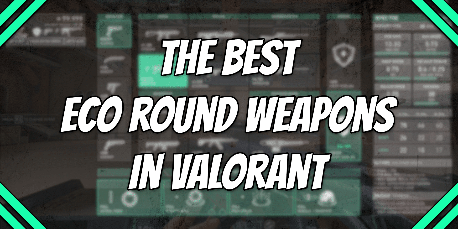 The 6 Best Eco Round Weapons in Valorant