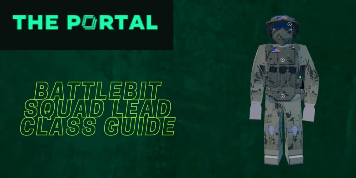 BattleBit Squad Lead Class Guide