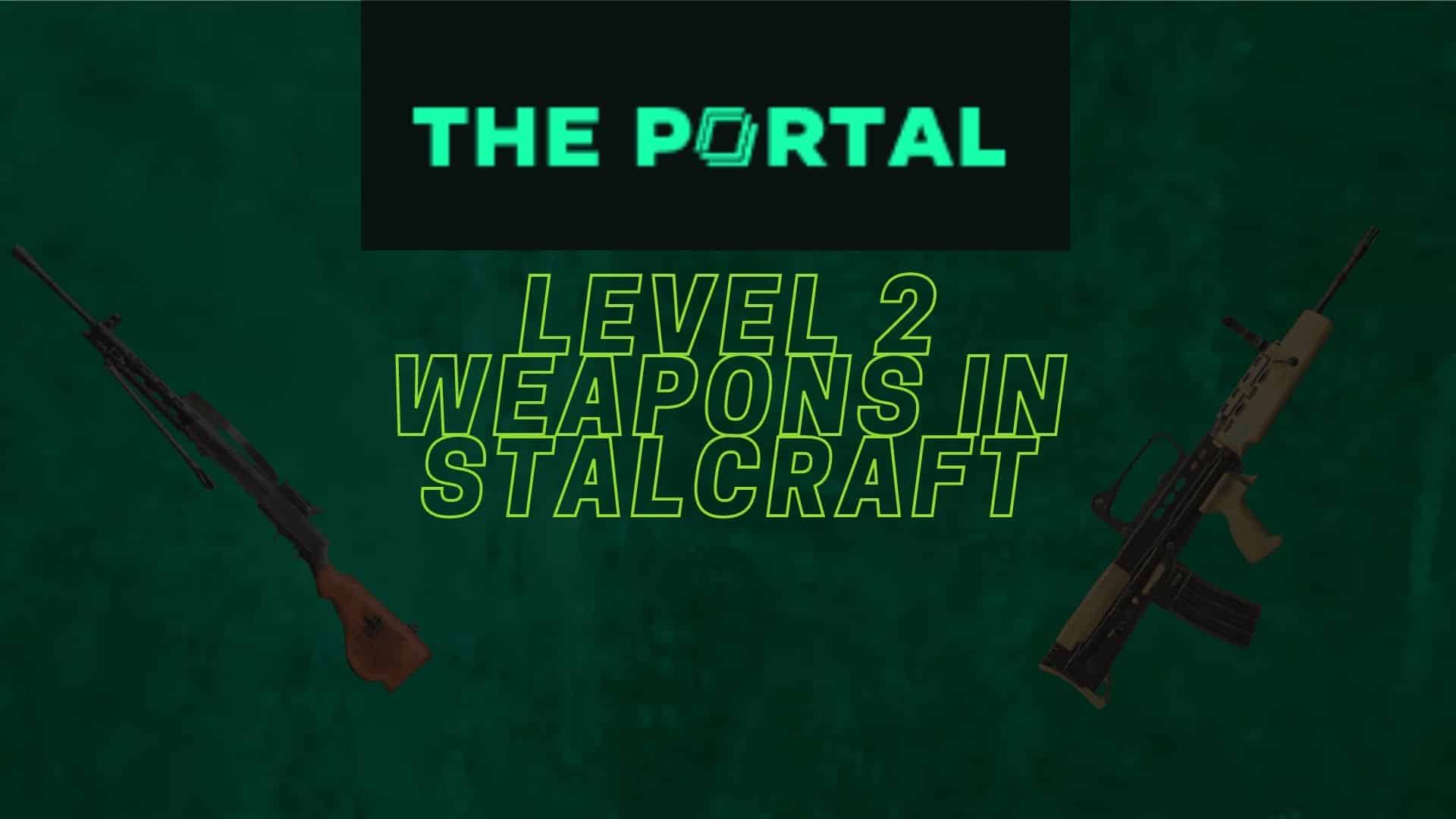 Level 2 Weapons in Stalcraft: Photon-2 & Garage