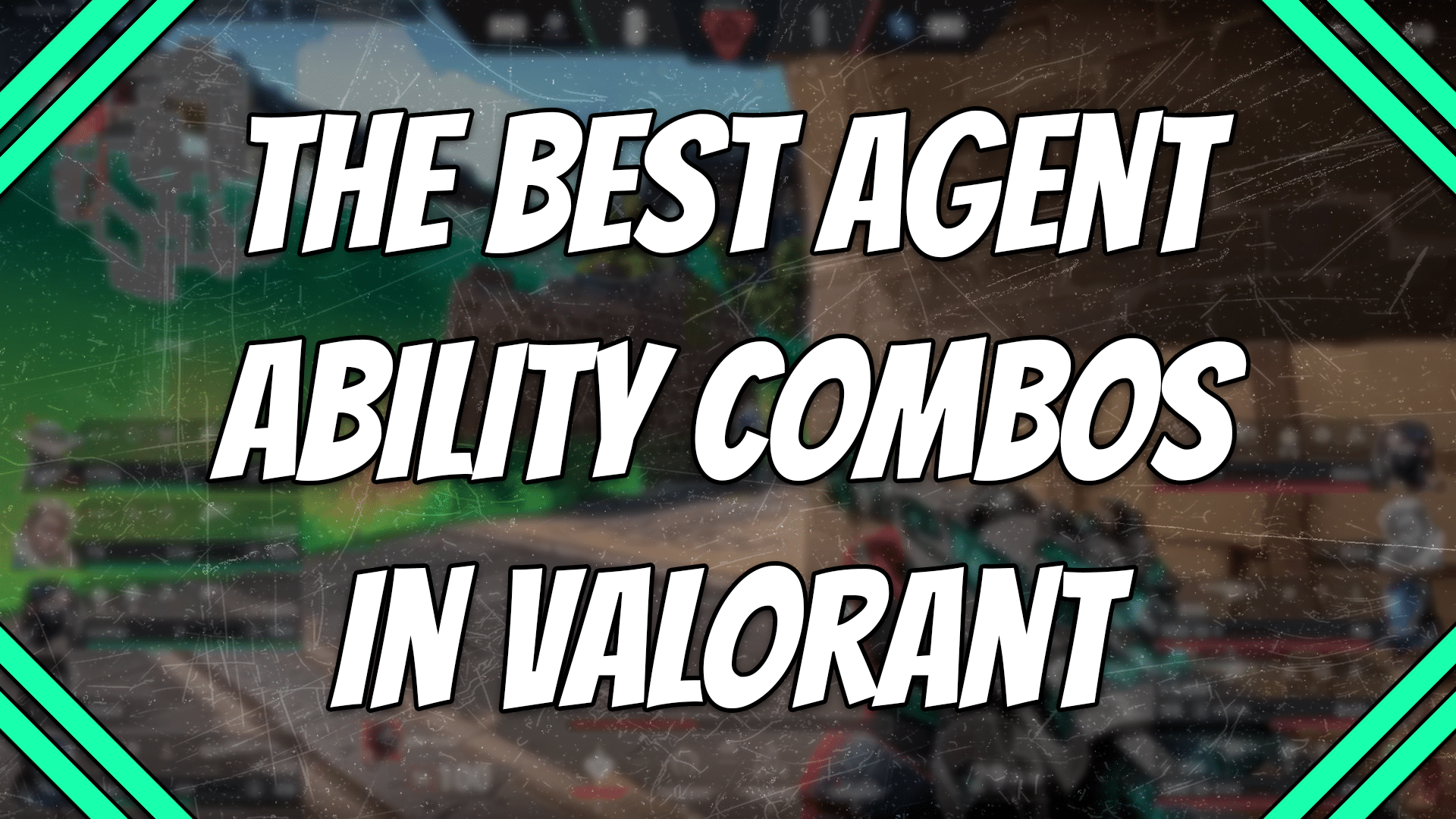 Best Agent Ability Combos in Valorant