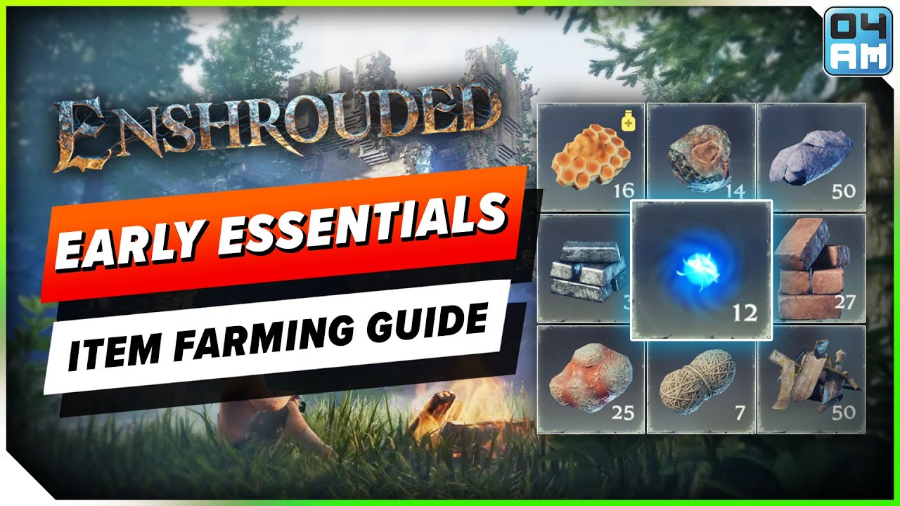 04AM: Enshrouded ULTIMATE Early Zone Item Farming Guide - All Locations & Best Upgrades