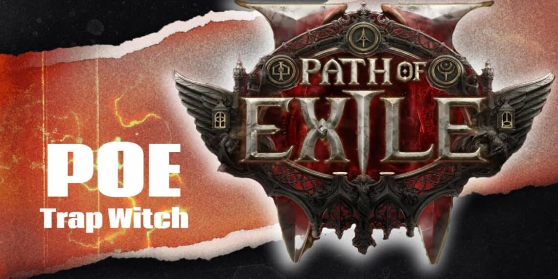 Hawg: Building A Trap Witch in Path of Exile
