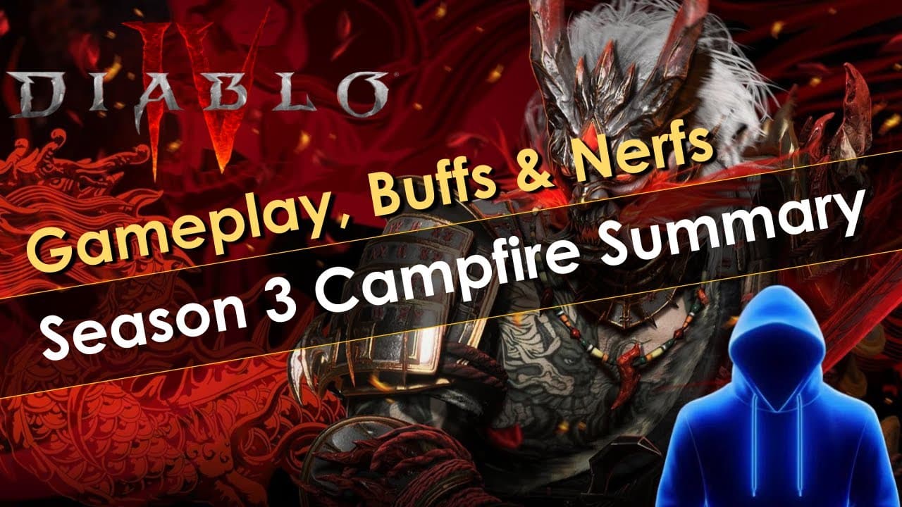 Raxxanterax: Diablo 4 Season 3 Campfire Summary