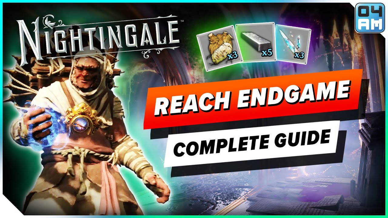 04AM: Nightingale Reach THE ENDGAME Guide - Sun Giant, Elder Eoten ...