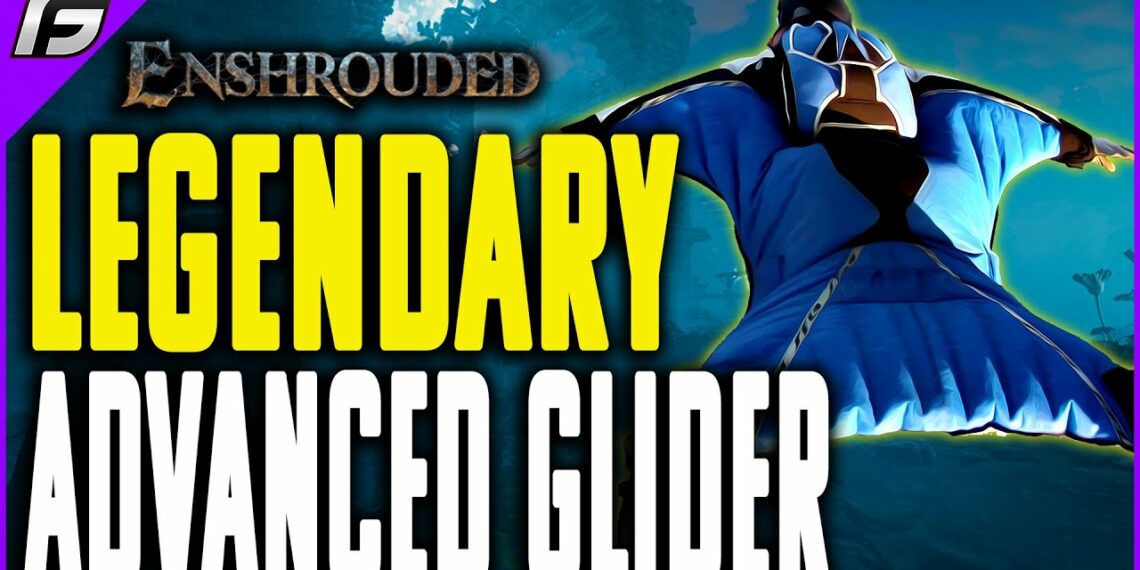 GamerFuzion: Enshrouded How to Get LEGENDARY ADVANCED GLIDER GUIDE ...