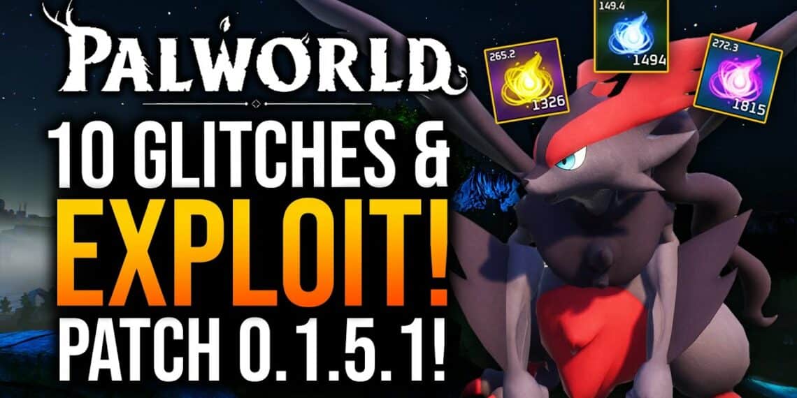Glitch Unlimited: Palworld - 10 GLITCHES AFTER PATCH 0.1.5.1!
