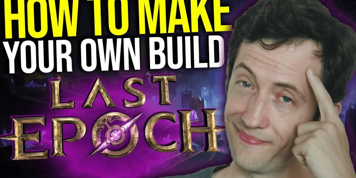 wudijo: Last Epoch - Make Your Own Build & Succeed