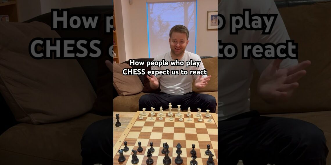 Chessbrah: How People Who Play Chess Expect Us to React!