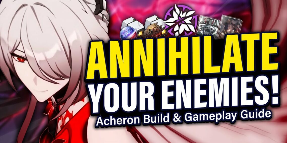 Acheron Best Relic, Teams & Light Cone Guide