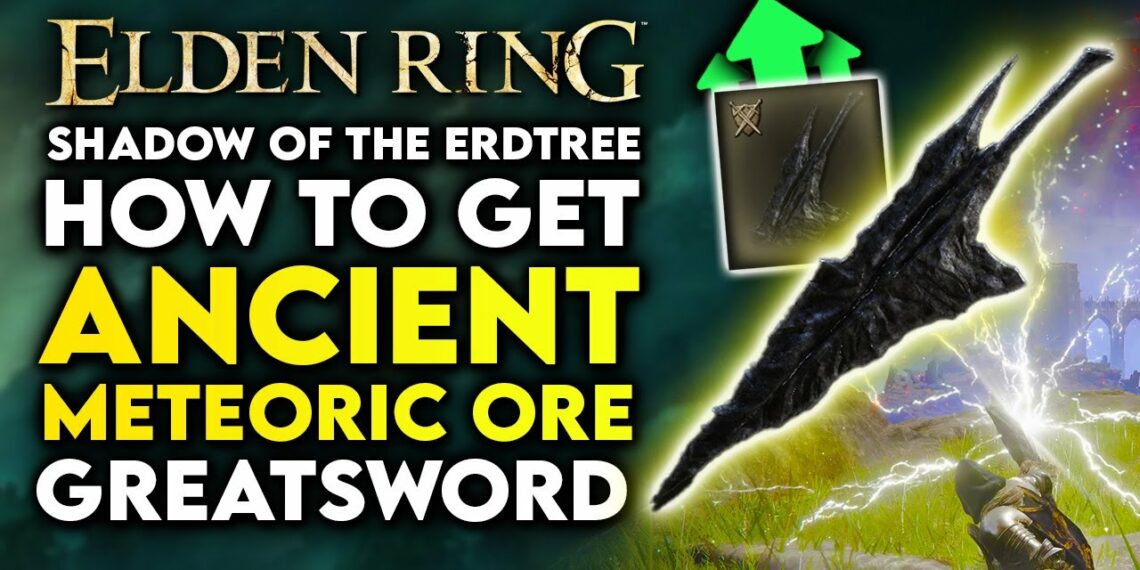 Ancient Meteoric Ore Greatsword: Location & Build Guide