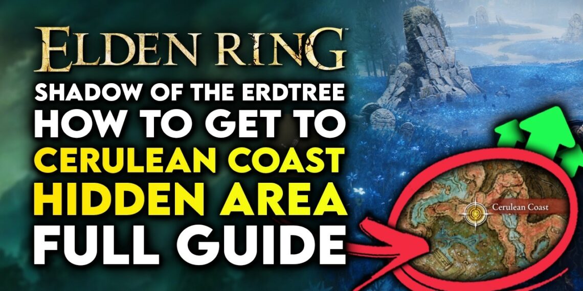 Cerulean Coast Walkthrough: Elden Ring DLC Guide