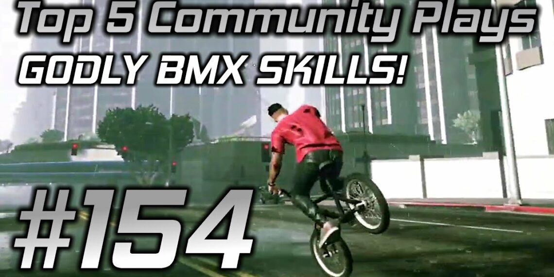 GhillieMaster: GTA Online Top 5 Community Plays #154: GODLY BMX SKILLS!