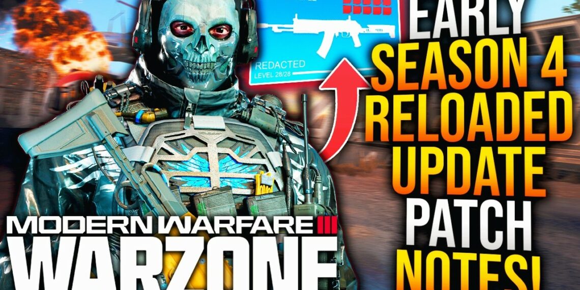 Warzone Season 4 Reloaded: Key Patch Notes & Changes