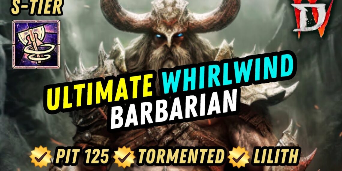Diablo 4 Heavy Handed Whirlwind Barb: Season 4 Guide