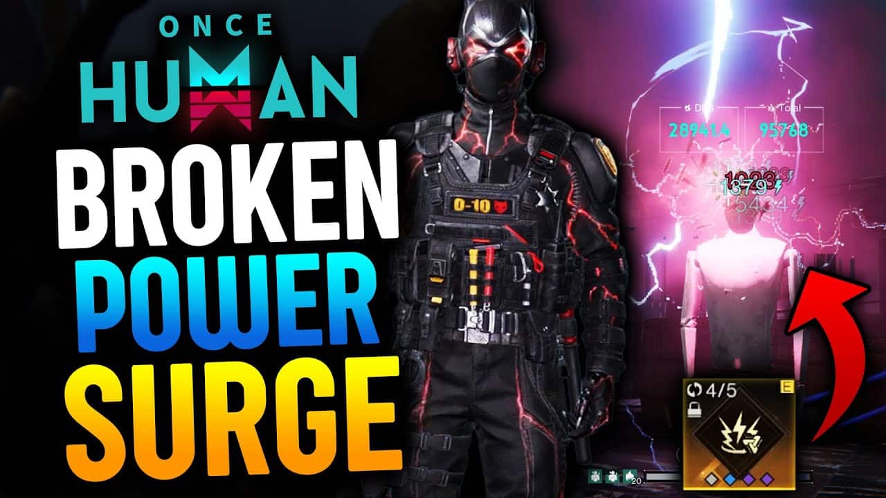 The Ultimate Once Human Power Surge Build Guide