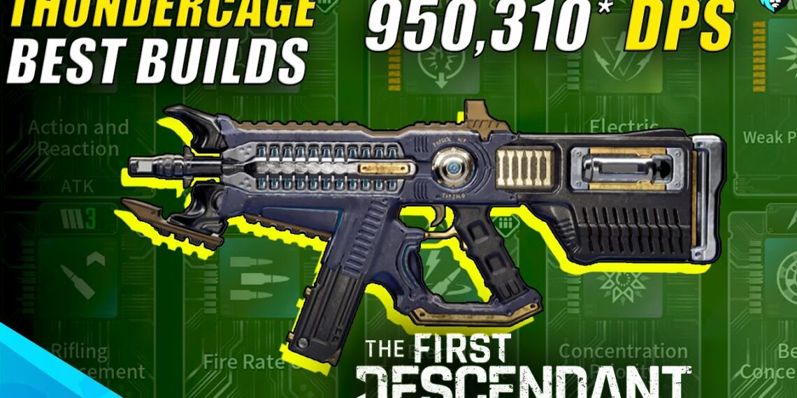 DrybearGamers: Updated Best Thundercage Weapon Builds (AoE & Single ...