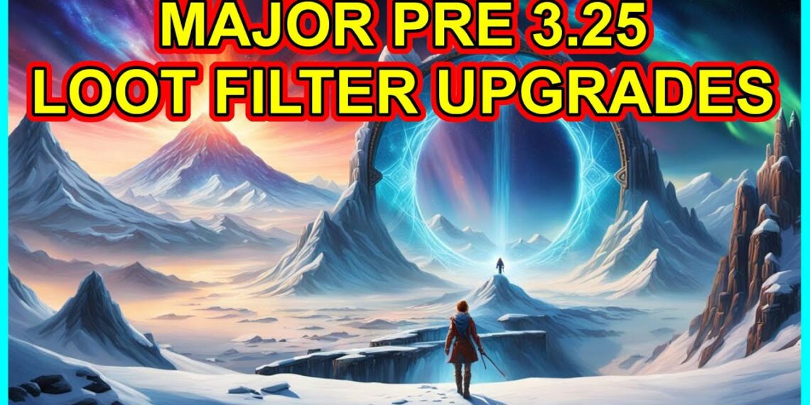 Best PoE Loot Filter 3.25: FilterBlade Enhancements