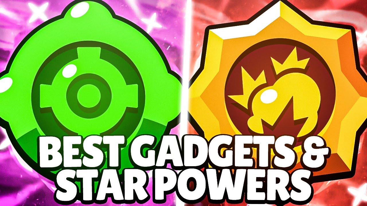 SpenLC - Brawl Stars: The 15 Best Gadgets & Star Powers in Brawl Stars