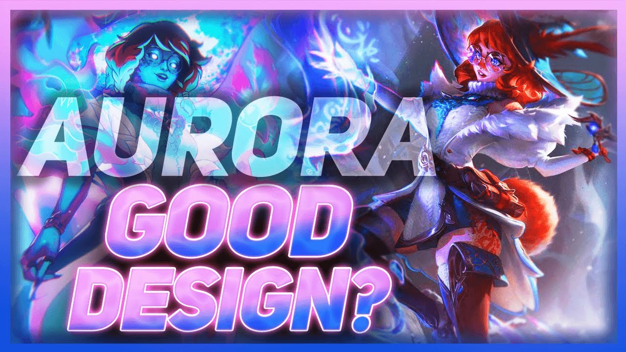 Vars: Aurora - A 200 Years Champion? Or Perfectly Designed? | League of Legends