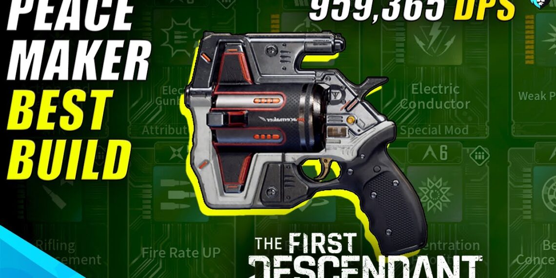 DrybearGamers: The Best Peace Maker Weapon Build Guide in The First ...